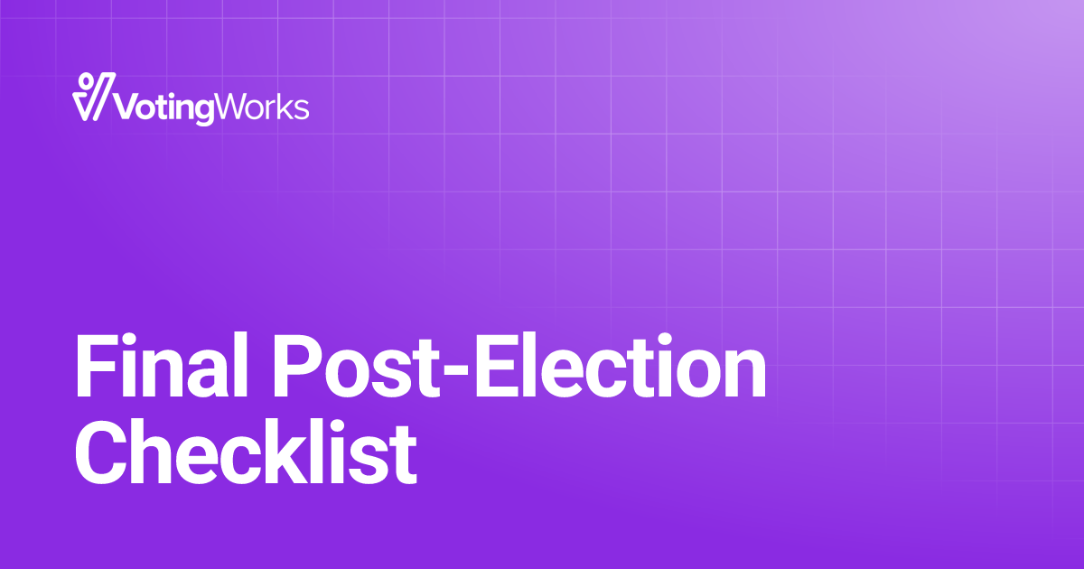Final Post-Election Checklist | VxSuite User Manual - v3.0