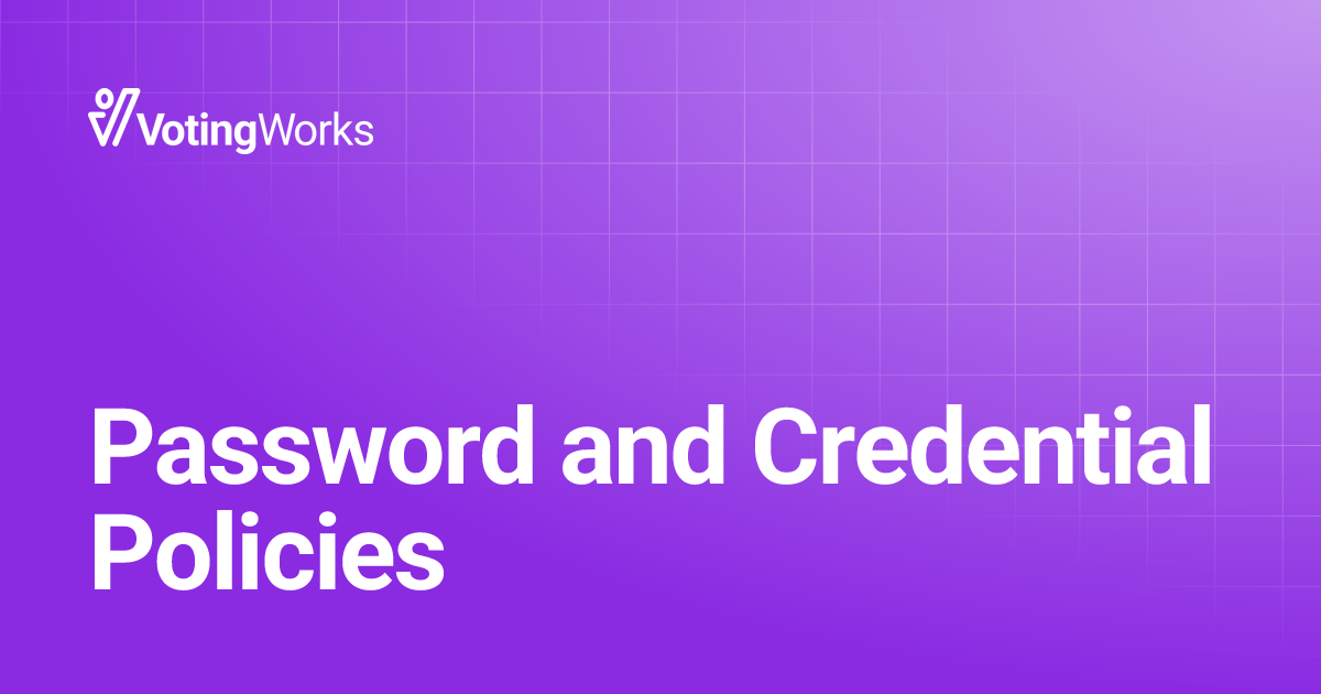 Password and Credential Policies | VxSuite TDP - v3.1