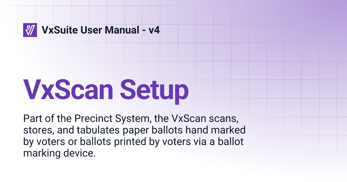 VxScan Setup | VxSuite User Manual - v4